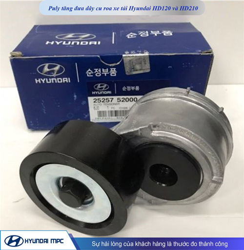 Puly tăng đưa dây cu roa Xe tải Hyundai HD120 và HD210- 2525752000
